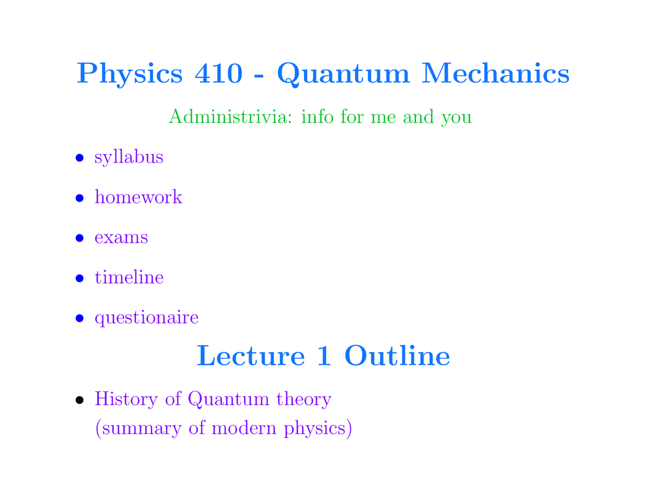 Outline History of Quantum Theory | PHYS 410 - Docsity