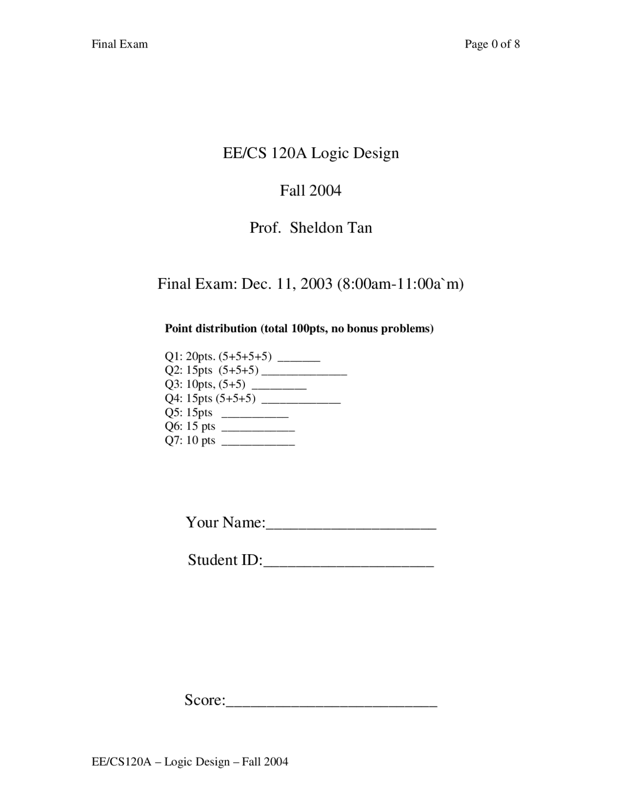 Final Exam Unsolved Questions Logic Design Fall 2004 Cs 120a