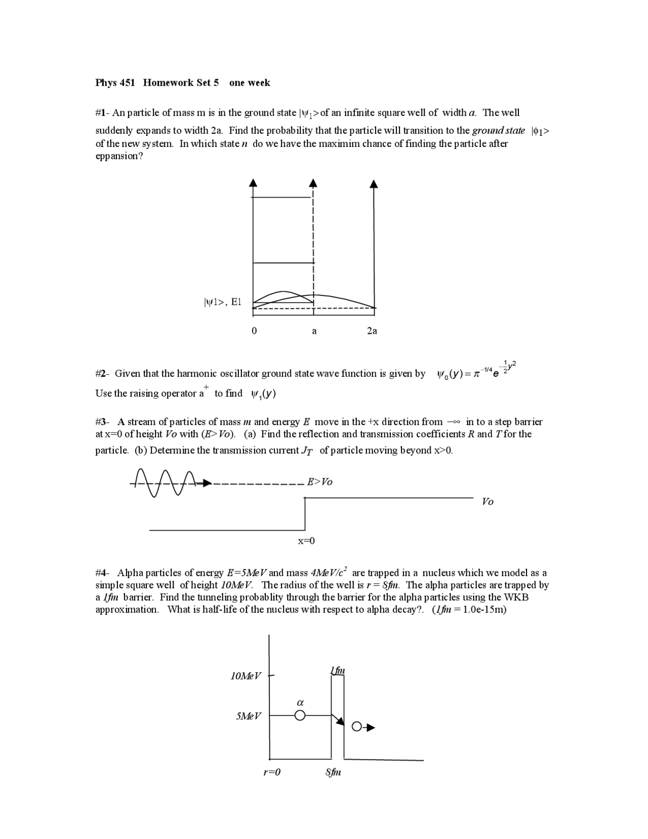 4 Questions about Quantum Mechanics - Homework | Phys 451 - Docsity