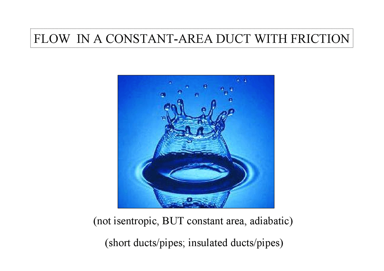 Flow in a Constant-Area Duct with Friction - Slides | MAE 101B - Docsity