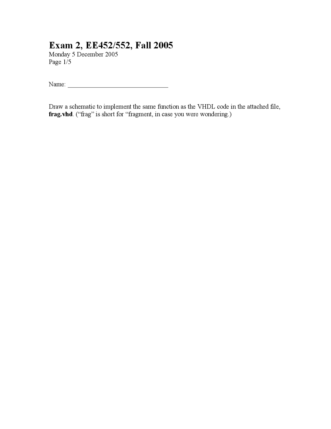 Exam 2 For Vhdl Digital Systems Design Fall 2005 Ee 452 Docsity