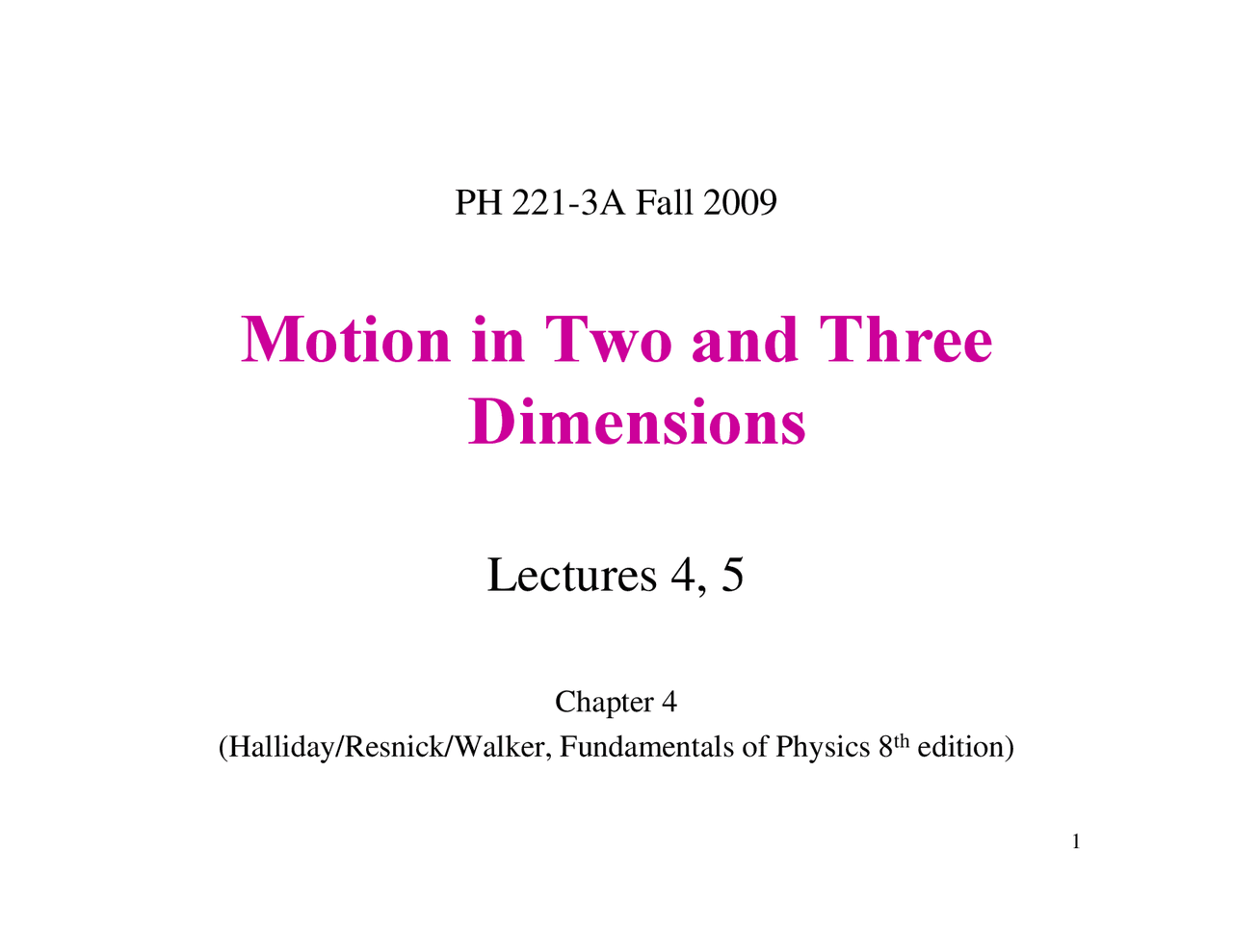 Motion In Two And Three Dimensions Lecture Notes Ph 221 Docsity