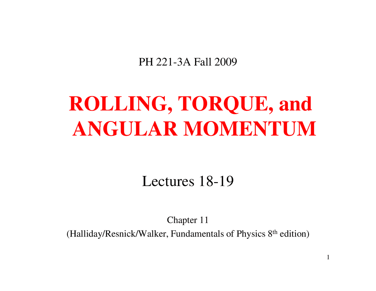 Rolling Torque And Angular Momentum Lecture Notes Ph 221 Docsity