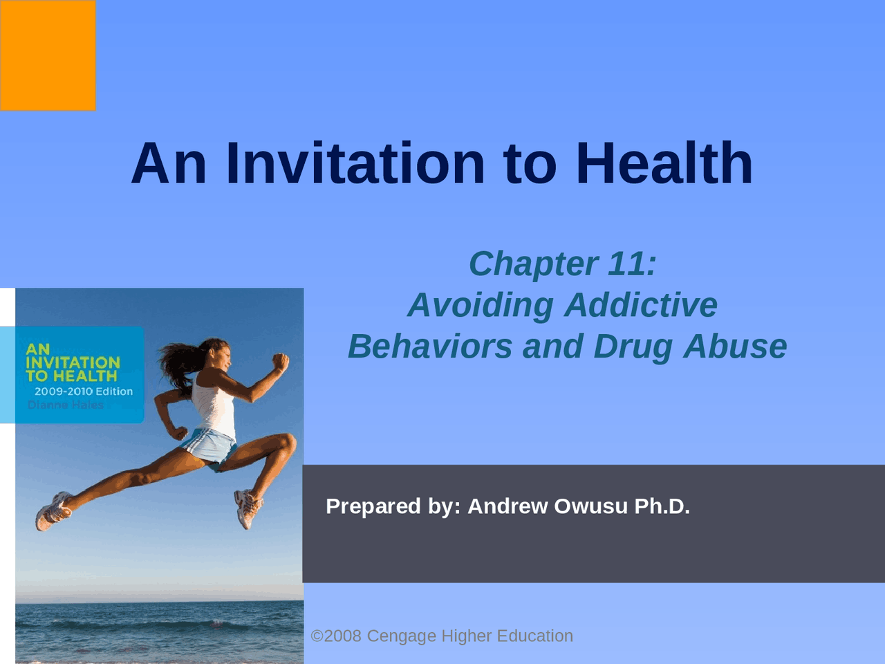 Avoiding Addictive Behaviors and Drug Abuse - Lecture Slides | HEAL 110 - Docsity
