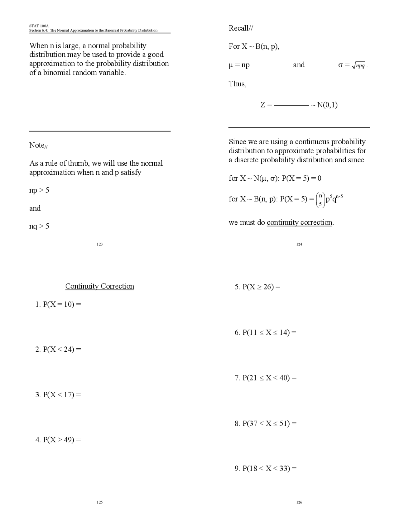 The Normal Approximation to the Binomial Probability Distribution | STAT 100A - Docsity
