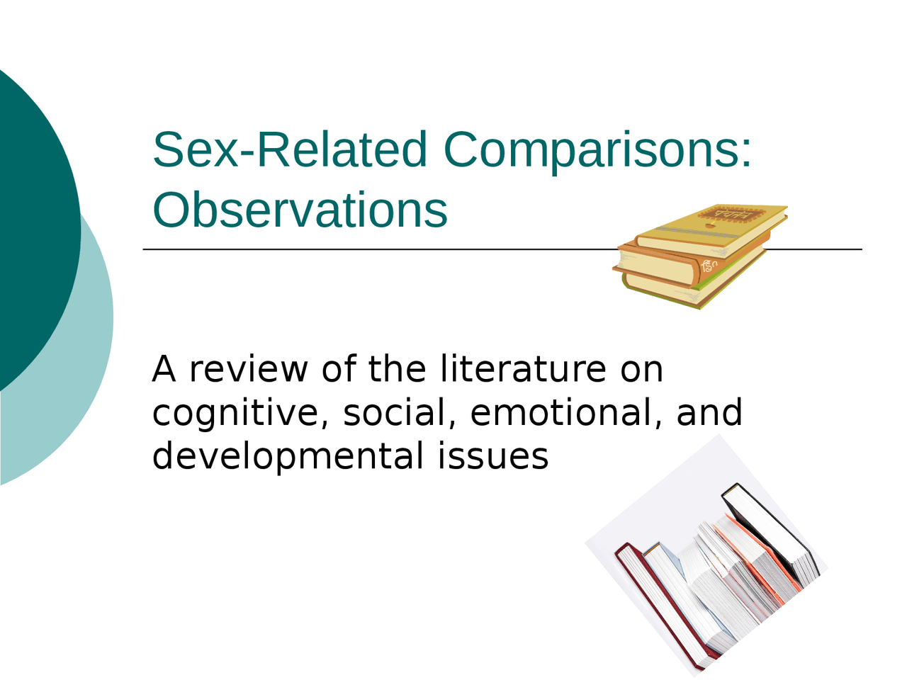 Lecture Slides On Sex Related Comparisons Observation Psyc 40625