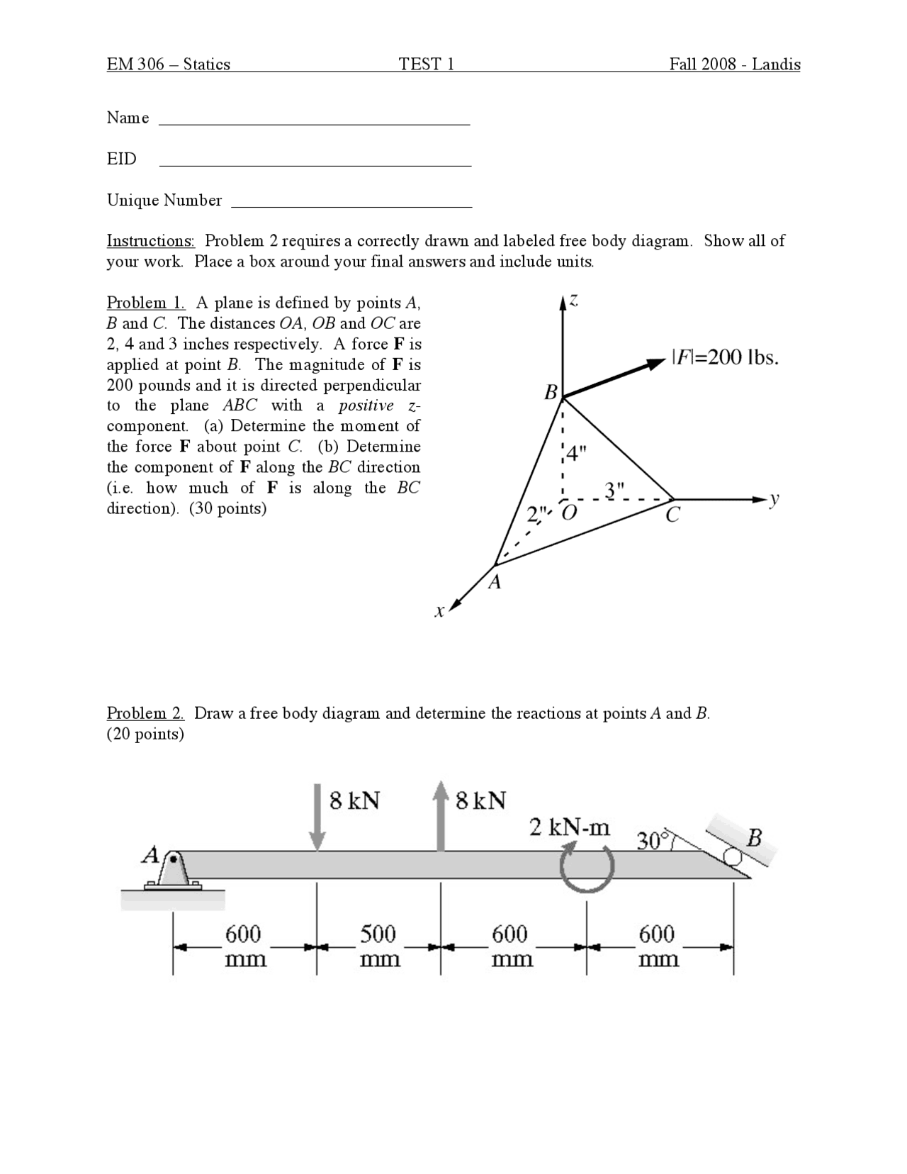 EM 306 - Statics Test 1 (Fall 2008) - Problem Solution - Prof. Chad M ...