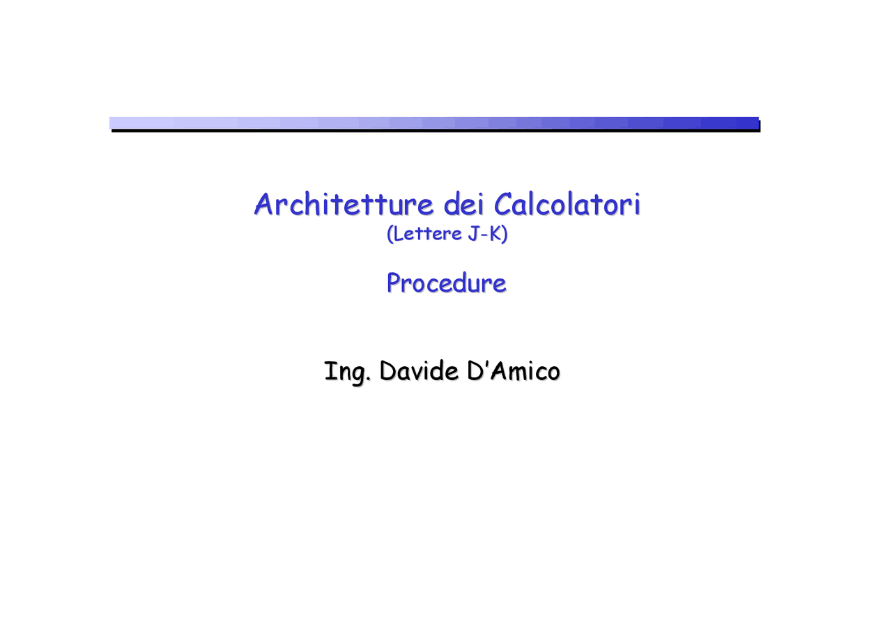 Architettura Dei Calcolatori Jz Procedure Dispense Di Architettura
