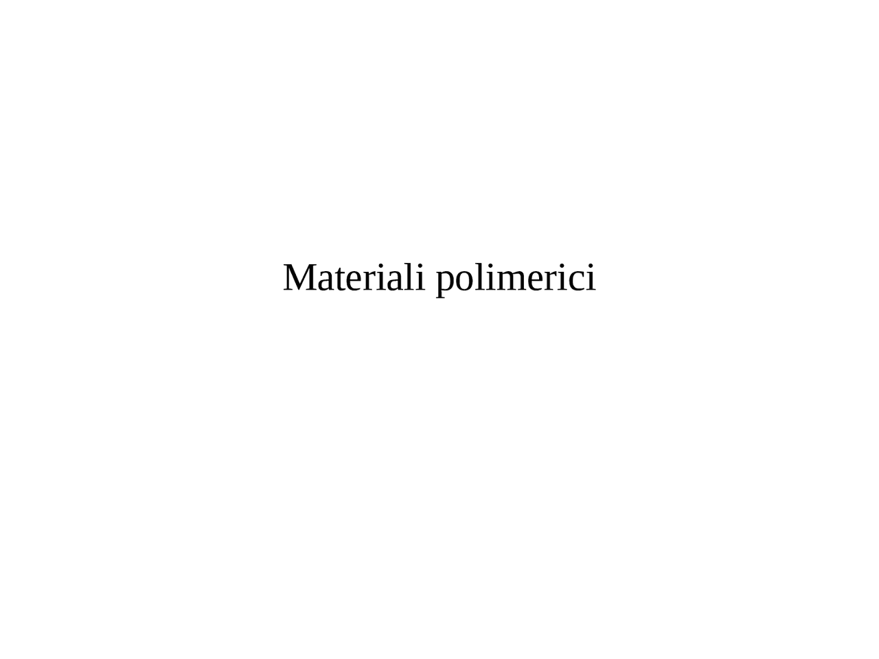 Cap10 Materiali Polimerici Docsity