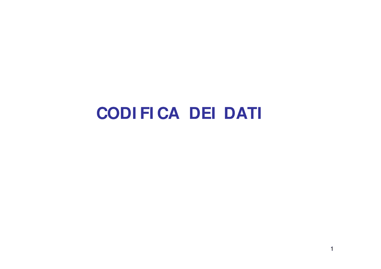 Lezione 10-10-07 - codifica dati - Docsity