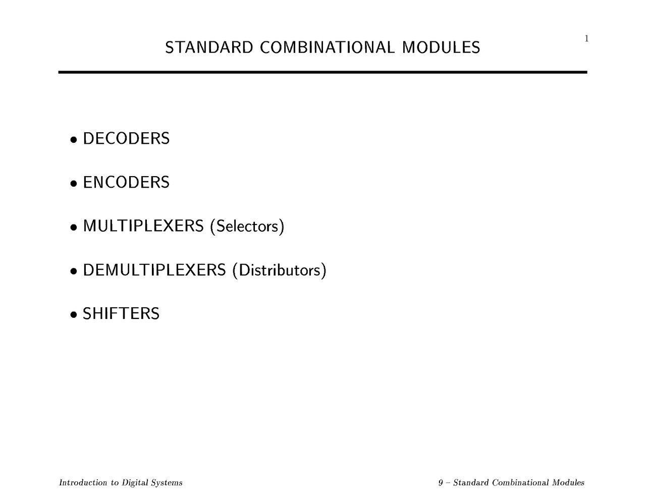 Elettronica digitale - Standard Combinational Modules | Dispense di Elettronica Digitale | Docsity