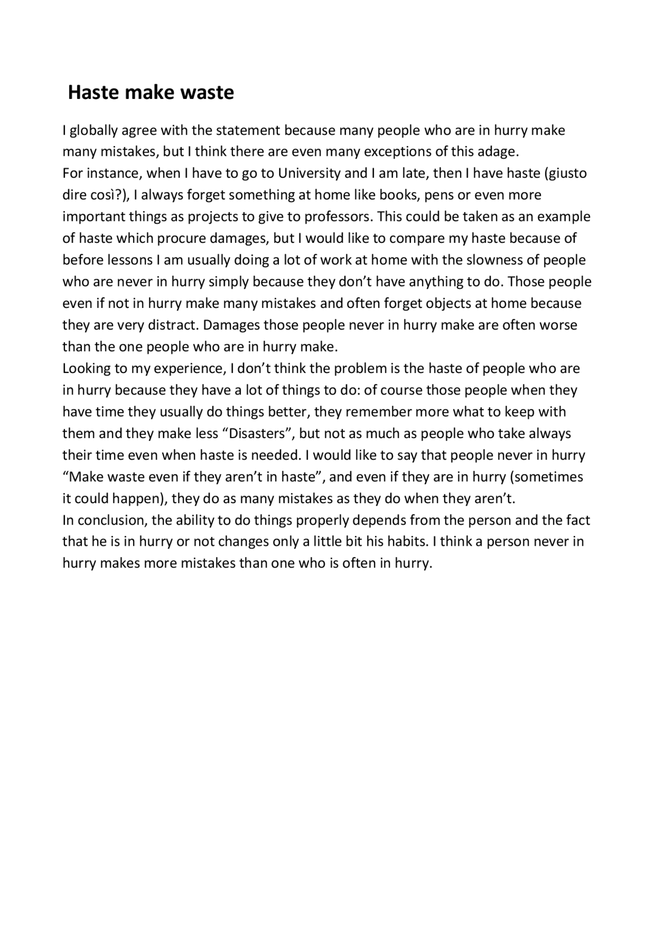 TOEFL - Writing - Haste make waste - Docsity