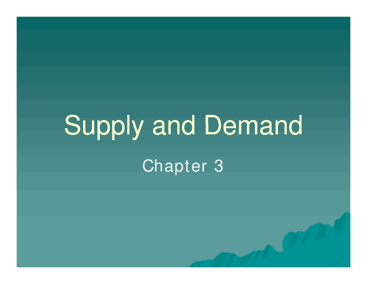 Supply And Demand Lecture Slides Econ 112 Docsity