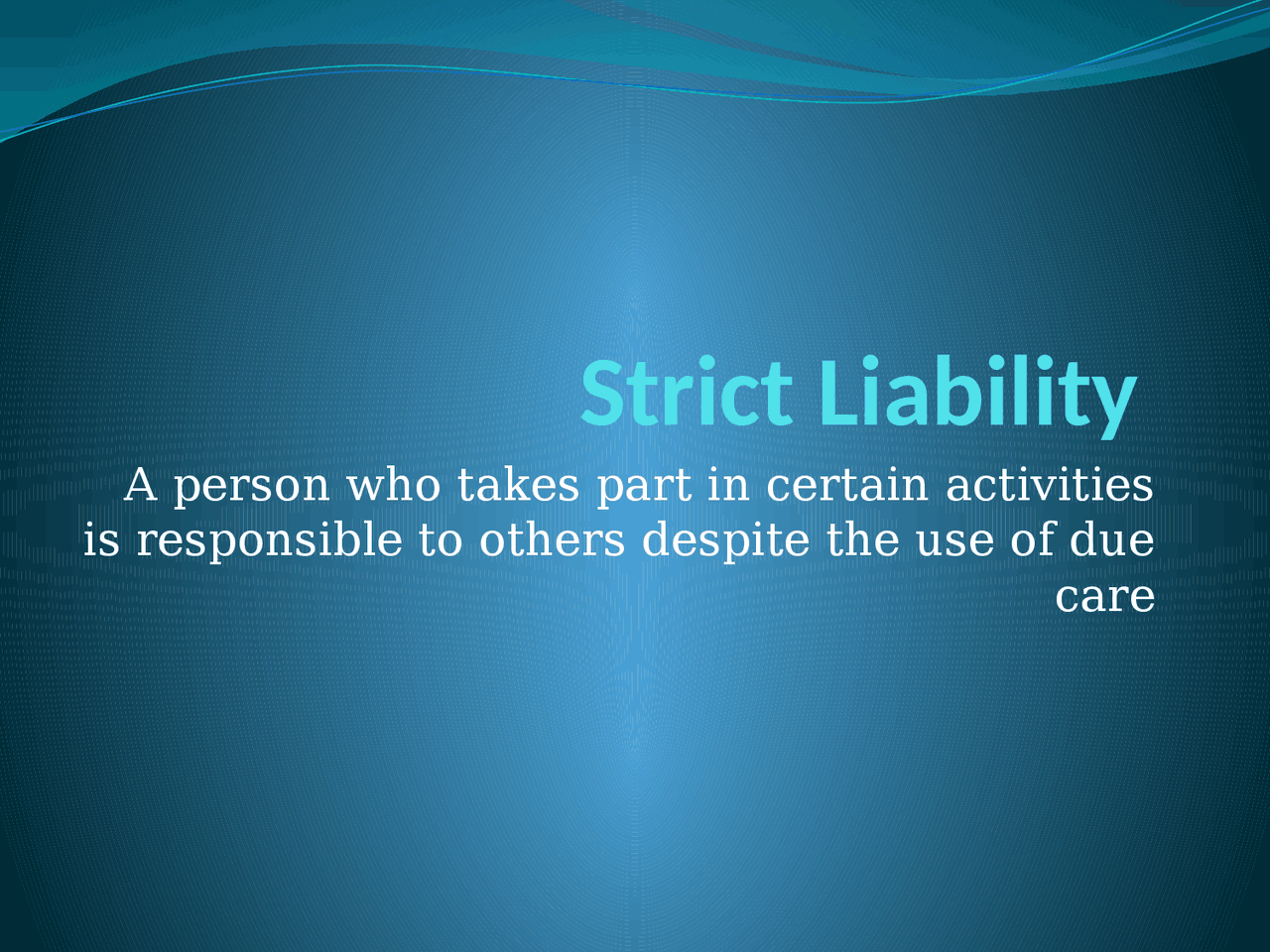 Strict Liability Powerpoint Slides Tstm E240 Docsity