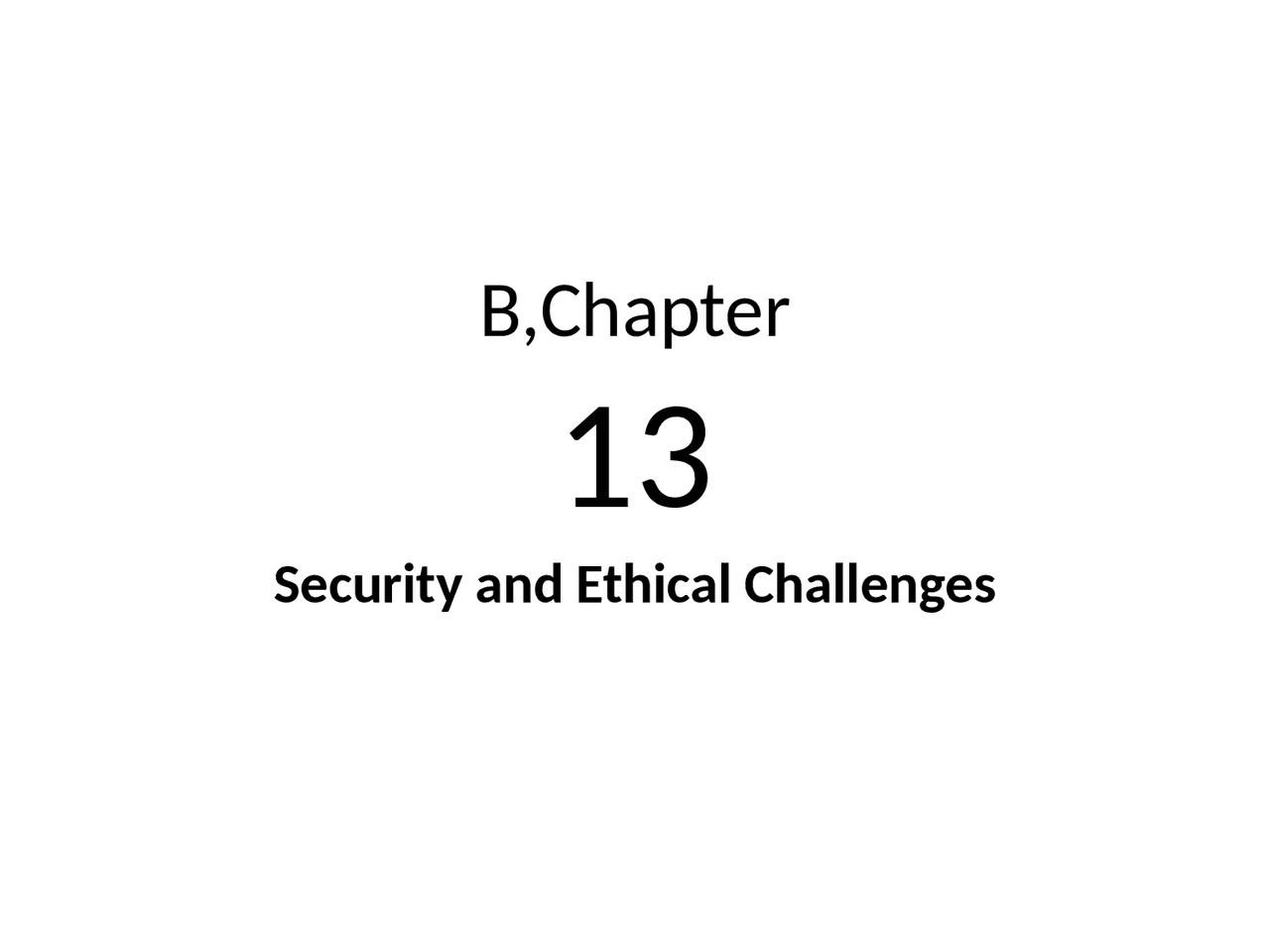 Security and Ethical Challenges - Notes | INFO 3130 - Docsity