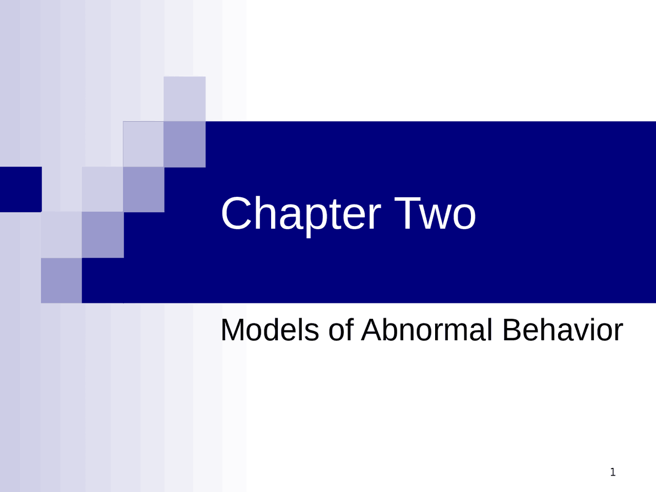 Models of Abnormal Behavior - Abnormal Psychology | PSYC 011 - Docsity