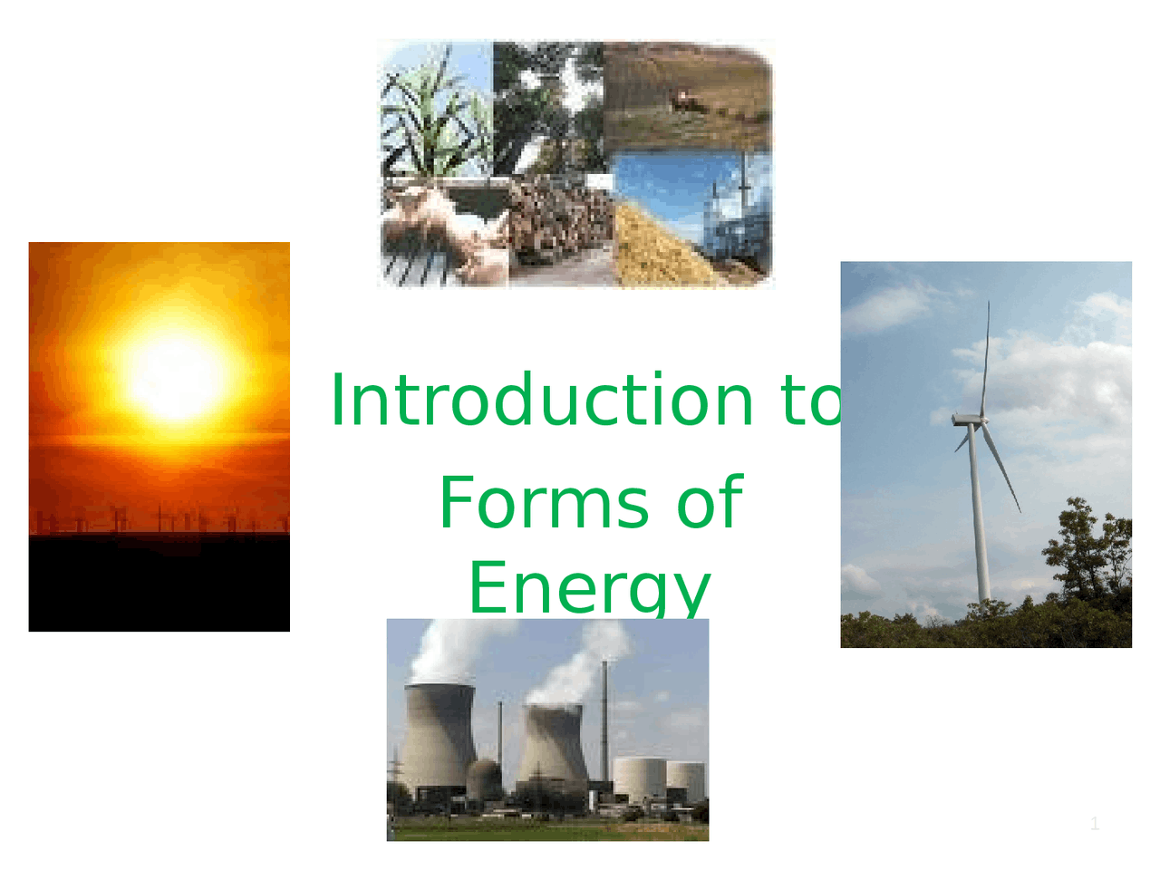 Introduction To Forms Of Energy In The Environment Egee 101 Docsity