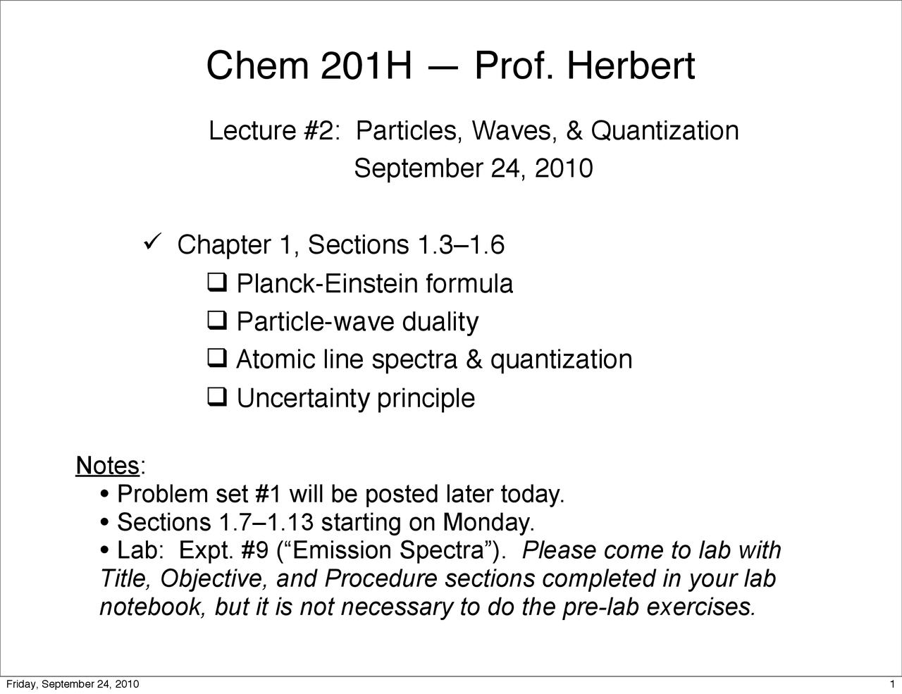 Lecture #2: Particles, Waves, & Quantization in Chemistry - Prof ...