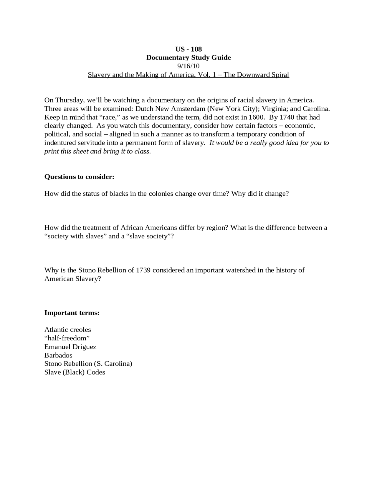 Slavery and the Making of America, the Downward Spiral | HIS 108 ...