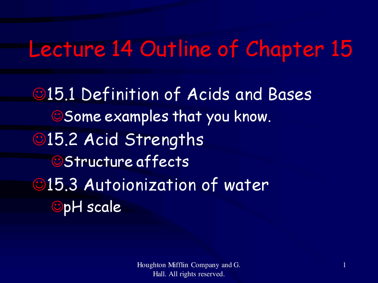 Acids and Bases, Acid Strength, Autoionization of Water - Outline | 160 ...
