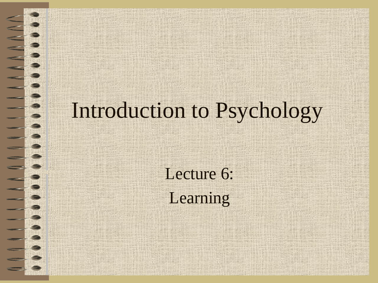 Introduction to Learning in Psychology | PSC 001 - Docsity