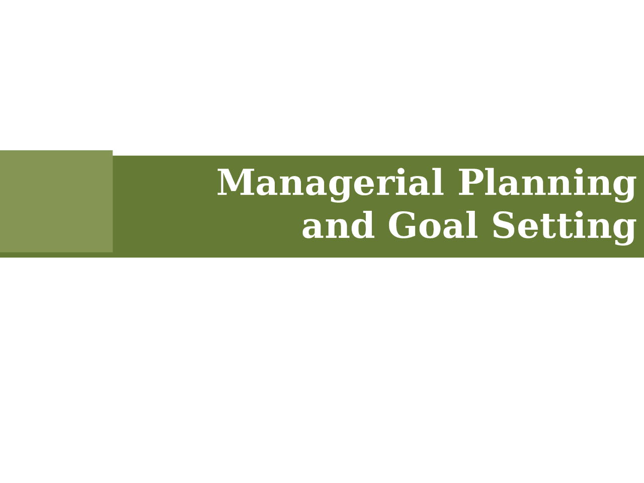 Managerial Planning and Goal Setting - Principles of Management | MHR ...