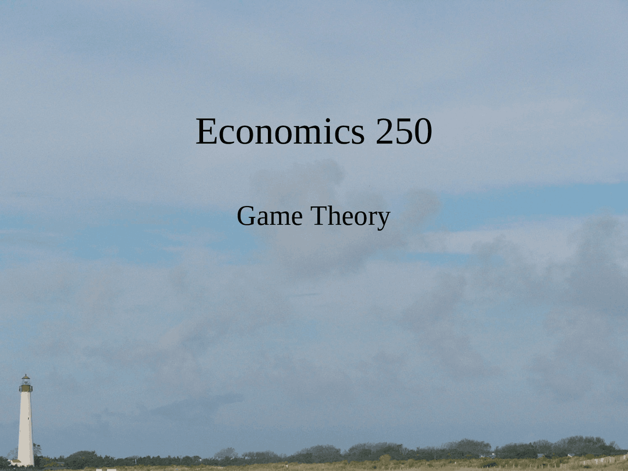 Sequential Games in Economics - Lecture Slides | ECON 250 - Docsity