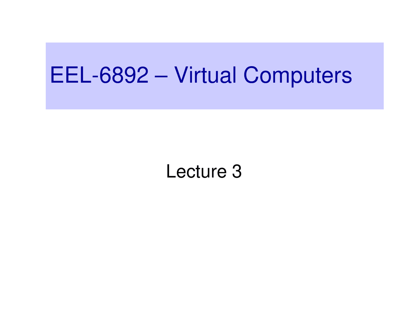 Data Security And System Vm Applications Lecture Slides Eel 6892