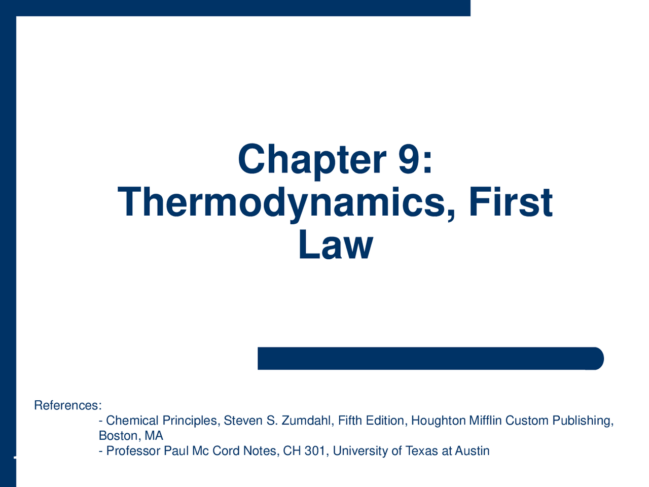 Thermodynamics First Law Lecture Slides G E 206e Docsity