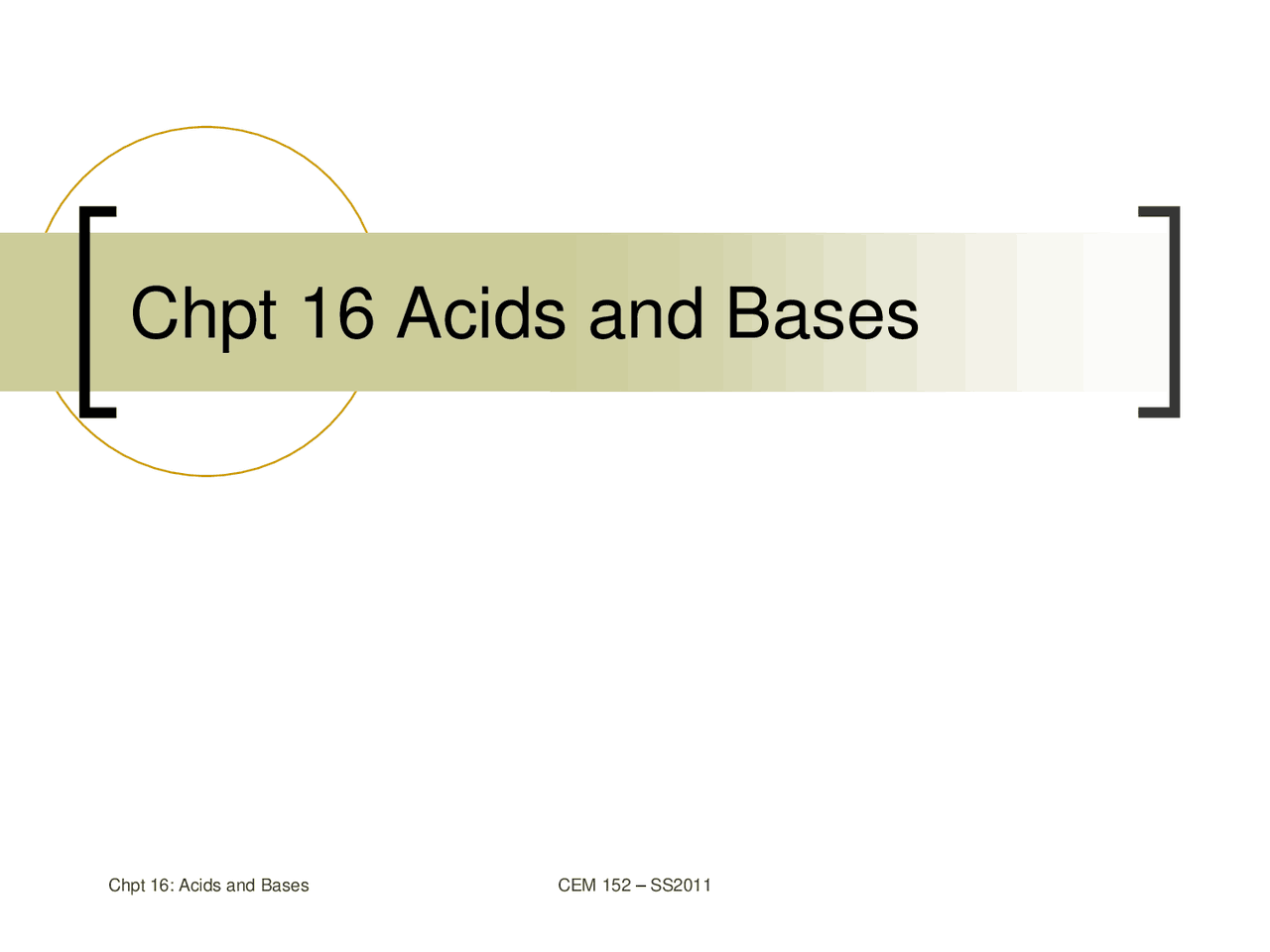 Acids And Bases Lecture Slides Principles Of Chemistry Cem 152