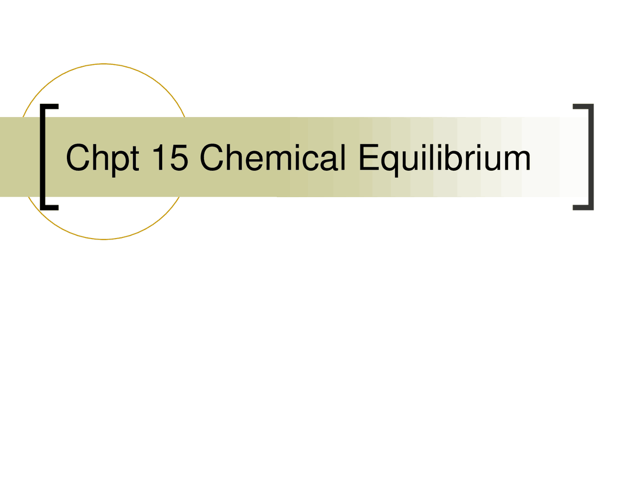 Notes on Chemical Equilibrium - Principles of Chemistry | CEM 152 - Docsity