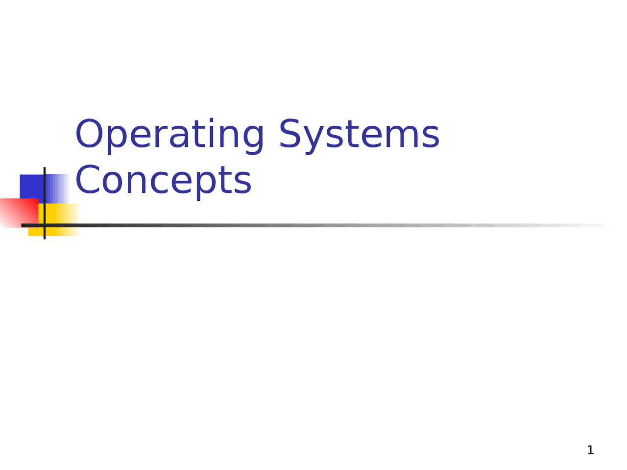 Operating Systems: Understanding the Role of an OS and Its Components ...