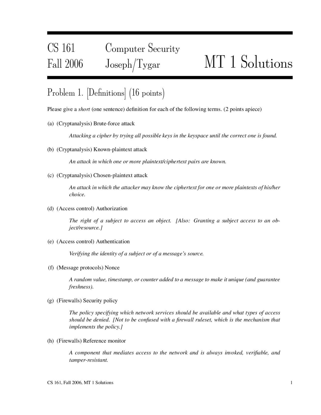 Midterm Exam 1 Solutions Fall 2006 Computer Security Compsci 161