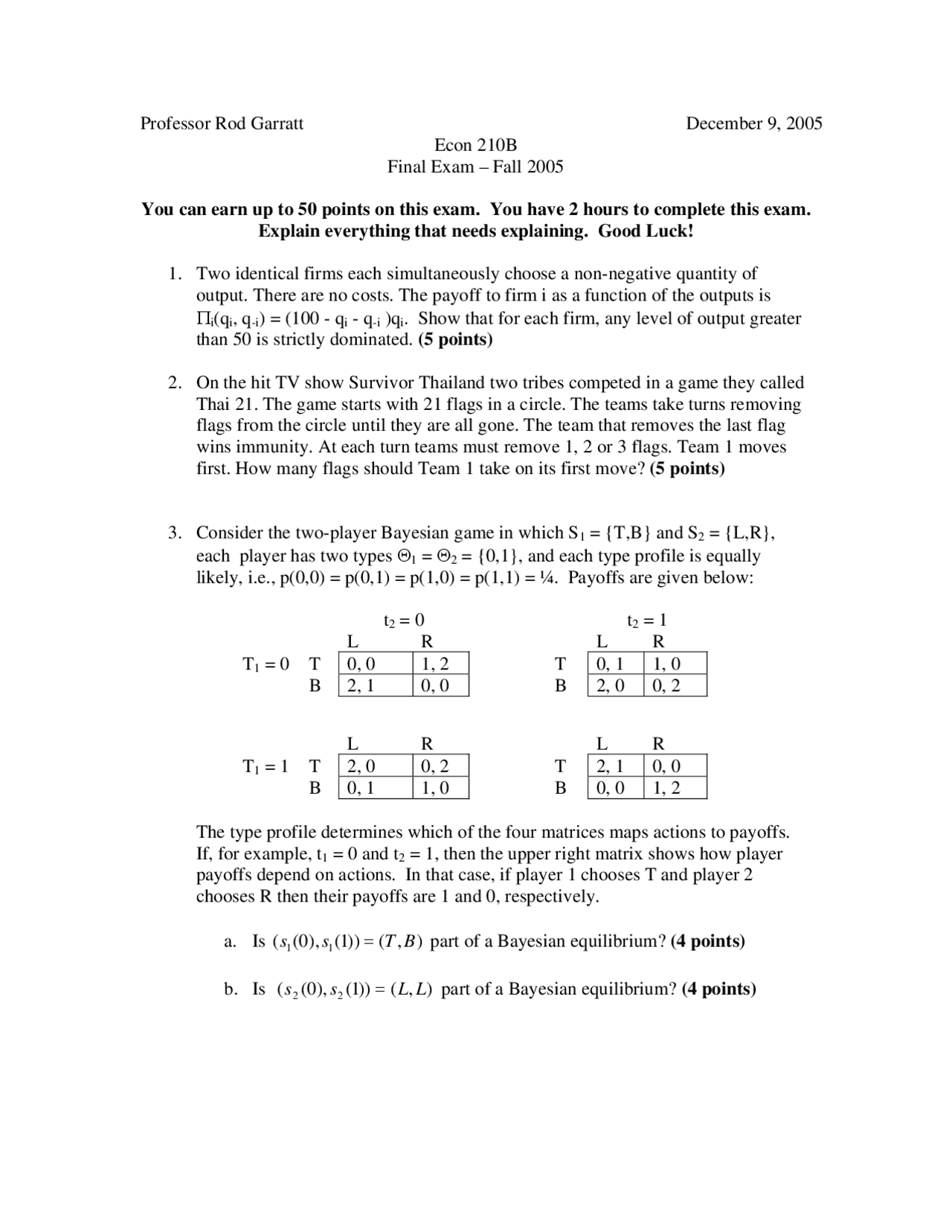 6 Questions Final Exam - Game Theory | ECON 210B - Docsity