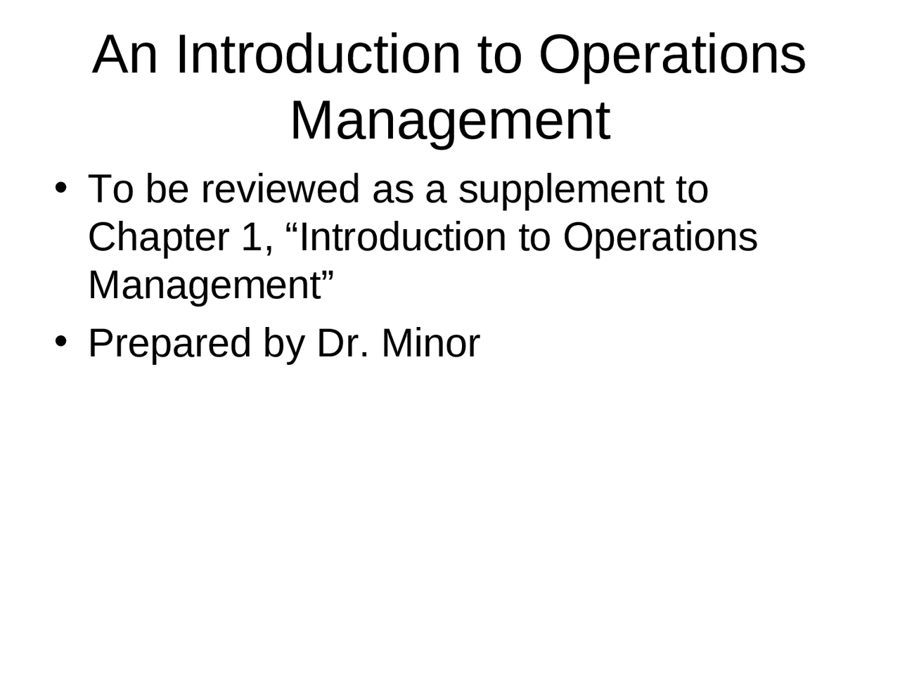 Introduction To Operations Management Lecture Slides Mgmt 320 Docsity