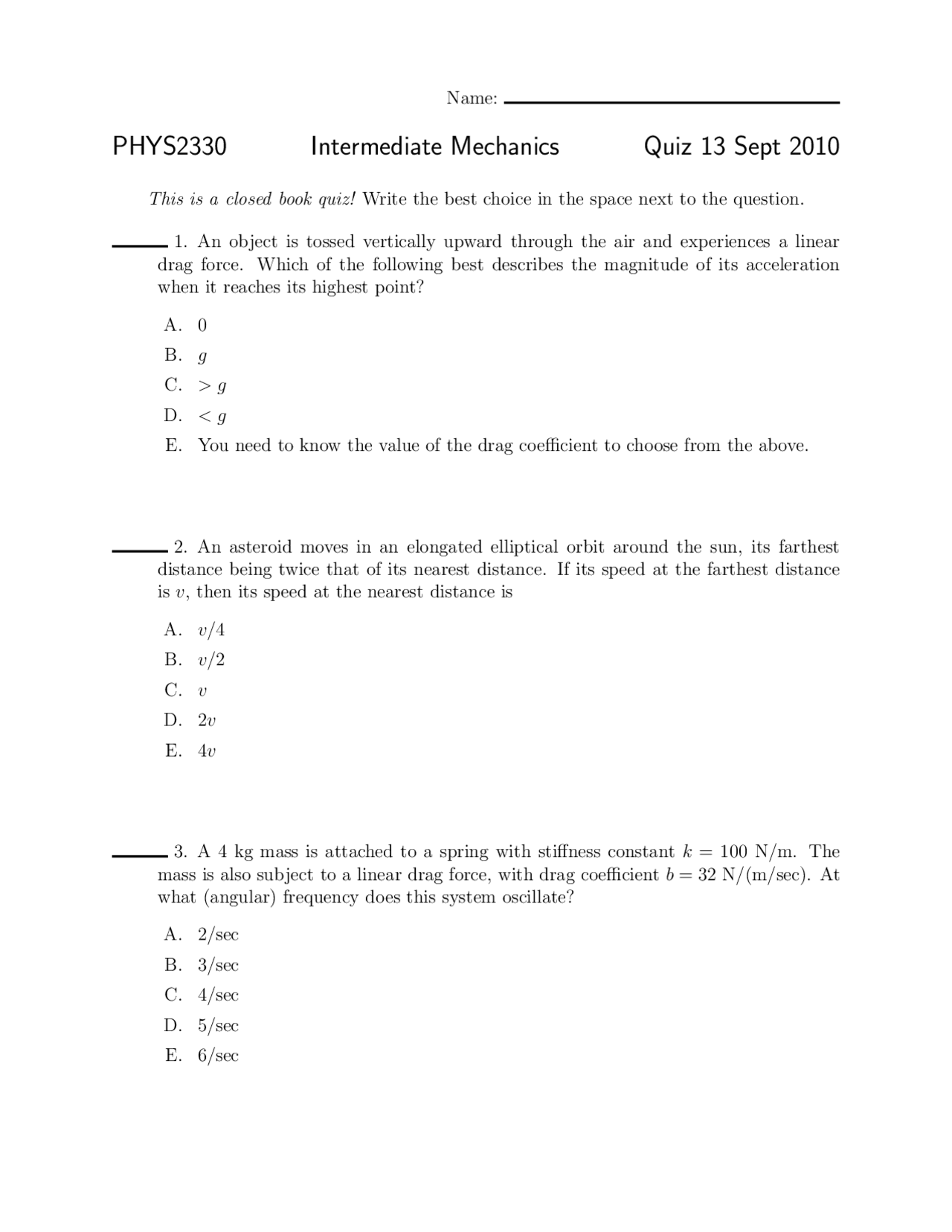 3 Questions on Intermediate Mechanics - Quiz 13 | PHYS 2330 | Quizzes Mechanics | Docsity