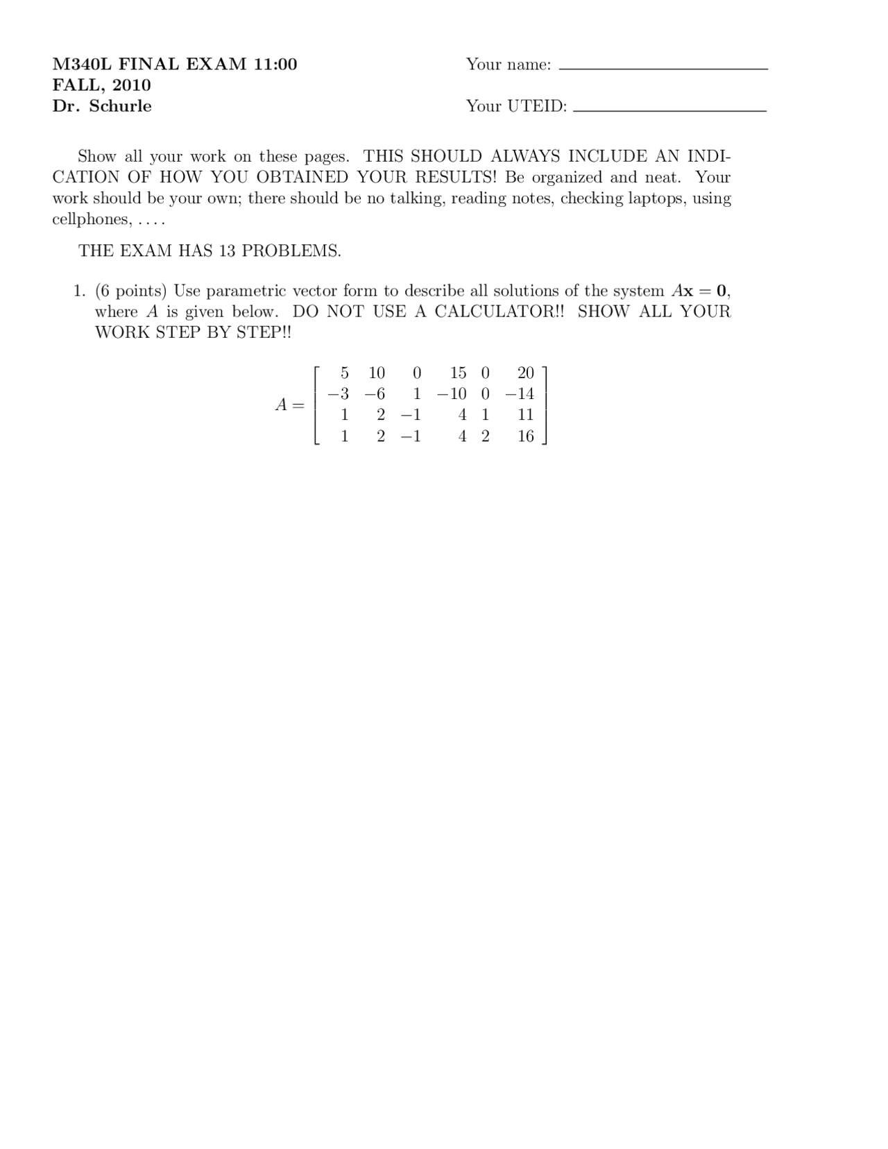 13 Questions For Final Exam Matrices And Matrix Calculations M 340l