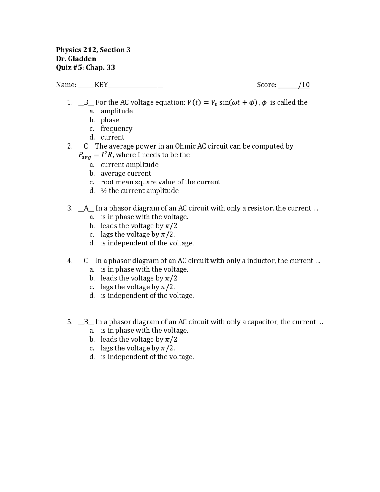 Quiz 5 for Physics for Science and Engineering II | Phys 212 - Docsity