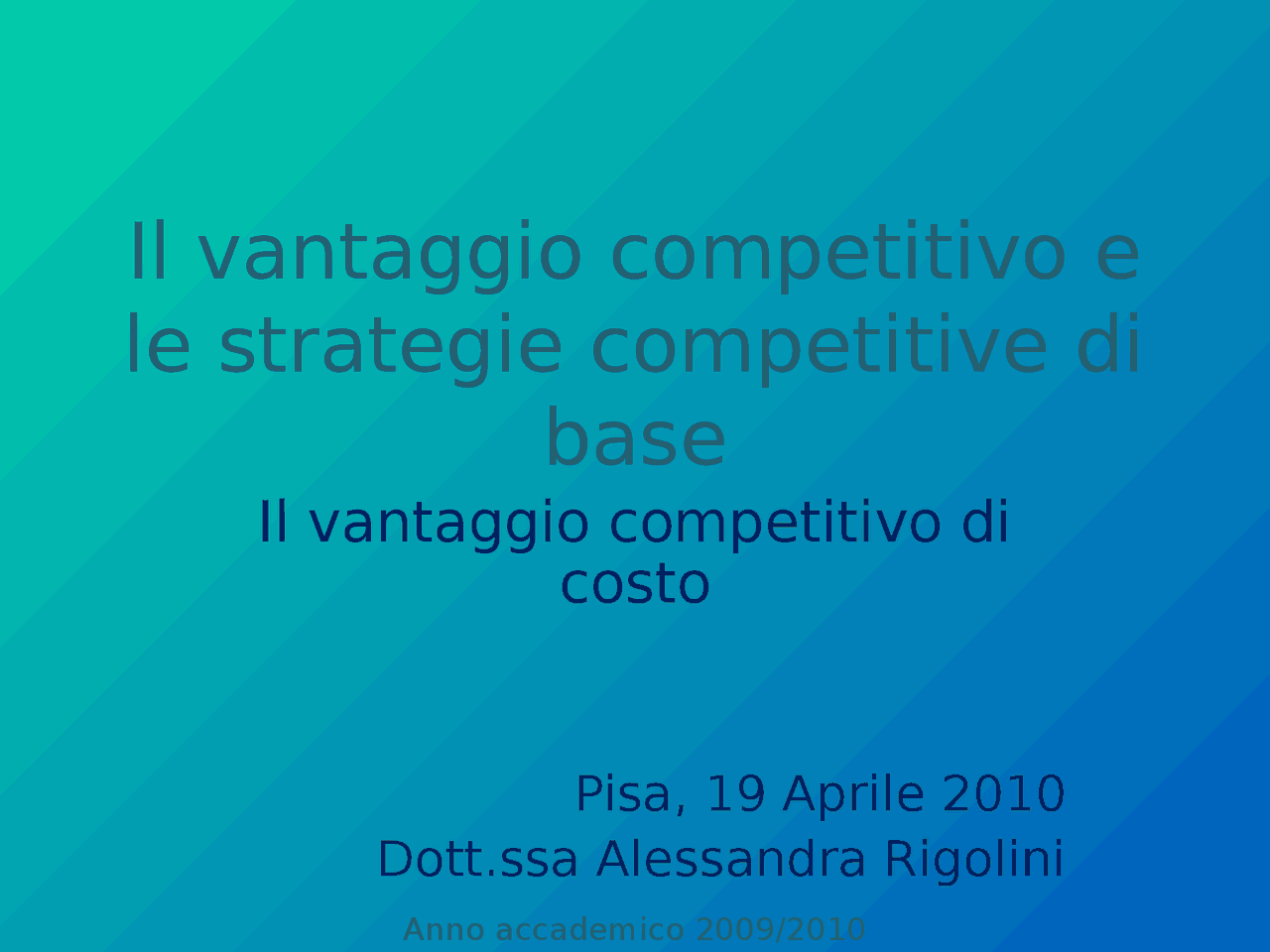 Il vantaggio competitivo e le strategie competitive - Docsity