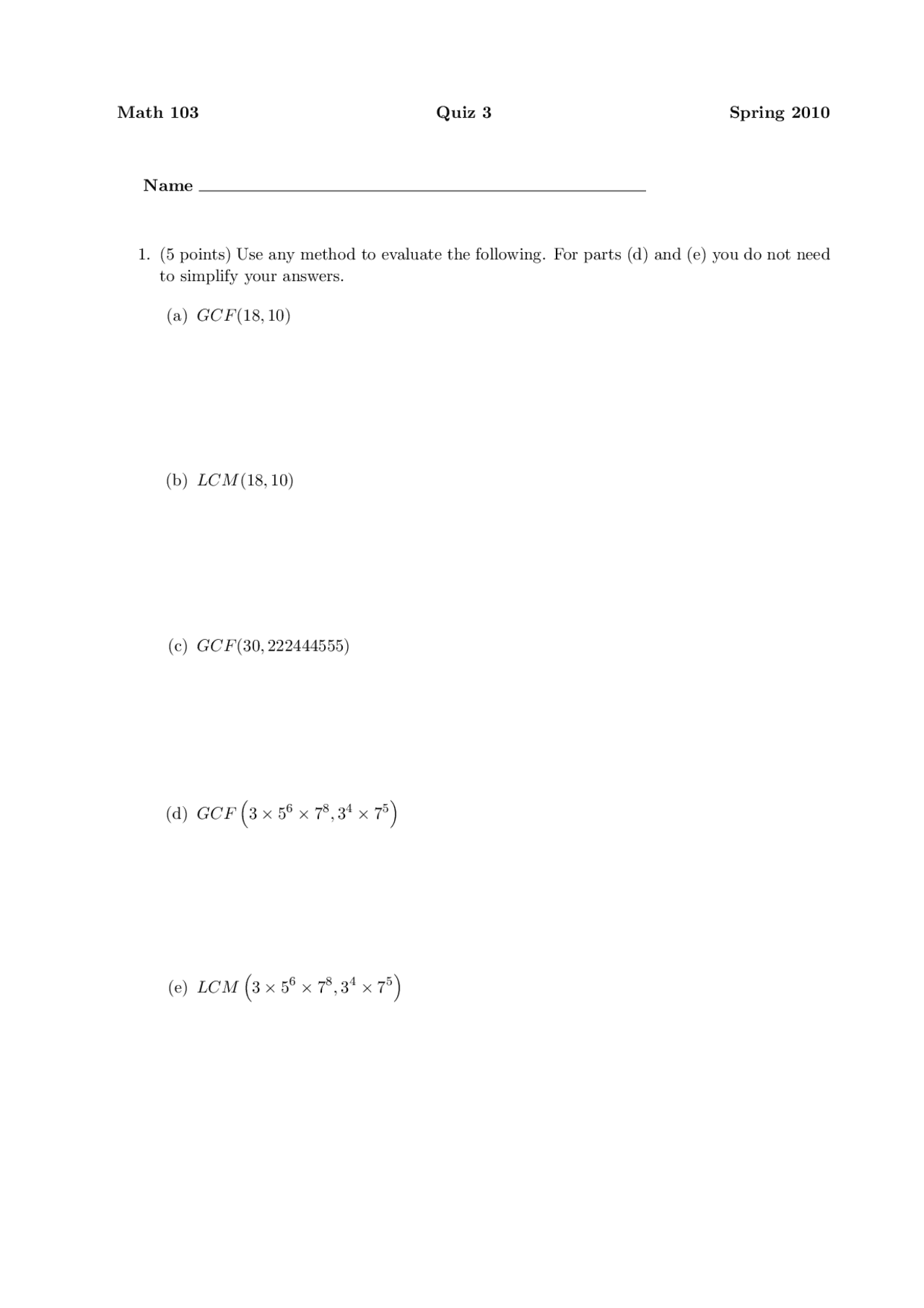 Quiz 3 Questions - Theory of Arithmetic - Spring 2010 | MATH 103 - Docsity