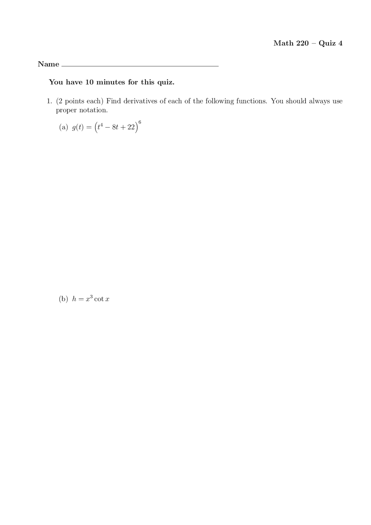 Math 220 Quiz 4: Derivatives of Various Functions - Prof. Robert F ...