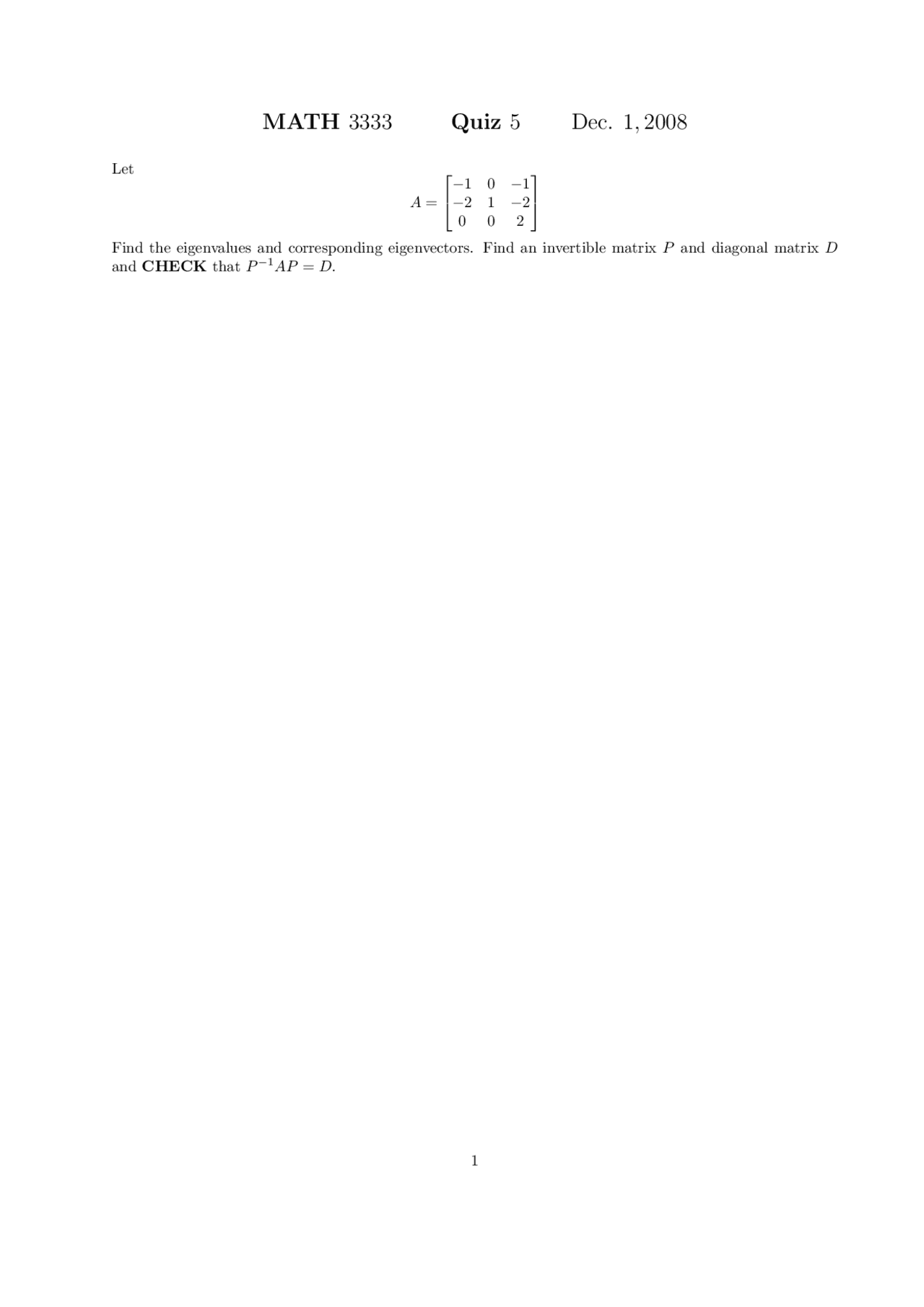 Find the Eigenvalues - Linear Algebra I - Quiz V | MATH 3333 - Docsity