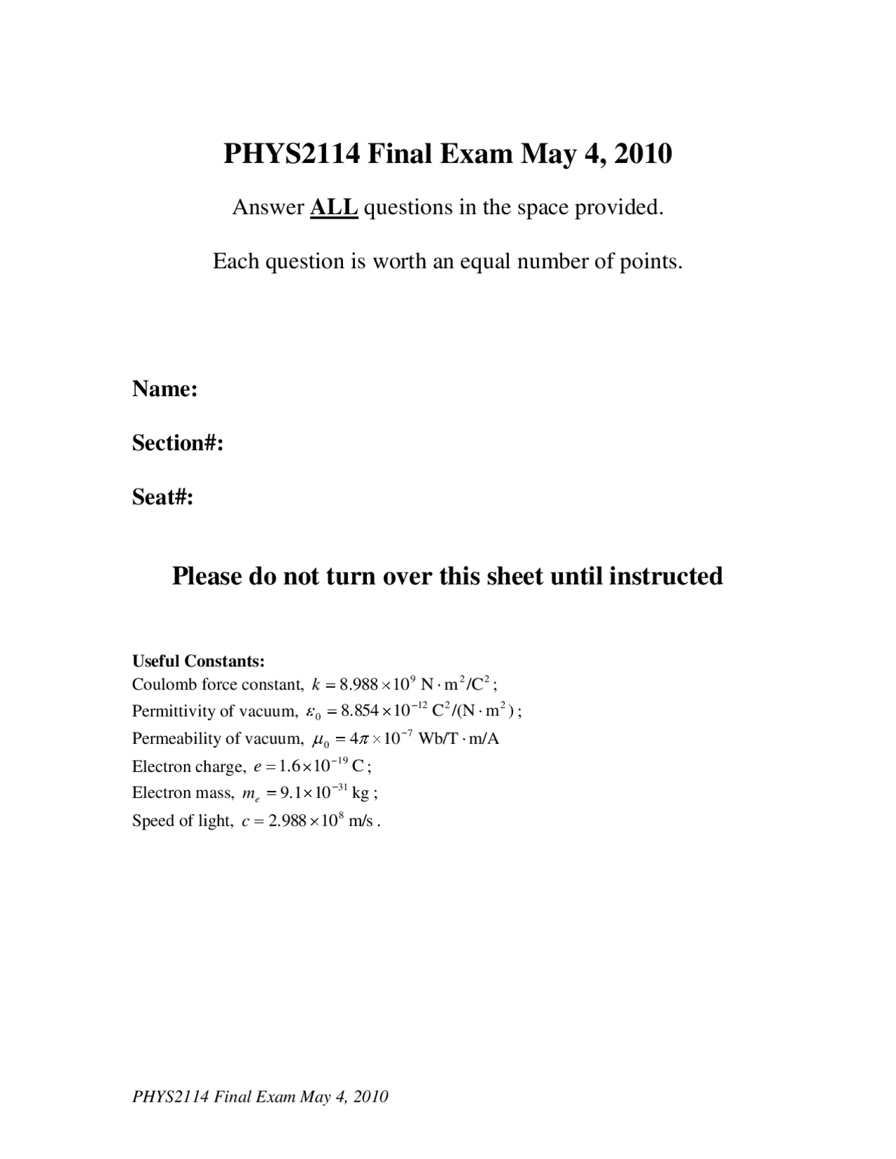Final Exam Paper - General Physics - 2010 | PHYS 2114 - Docsity