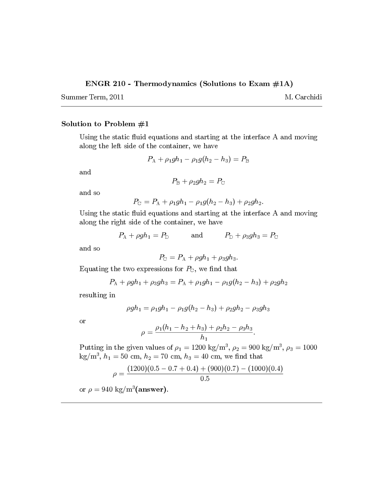 Solutions To Exam 1a For Introduction To Thermodynamics Summer 2011