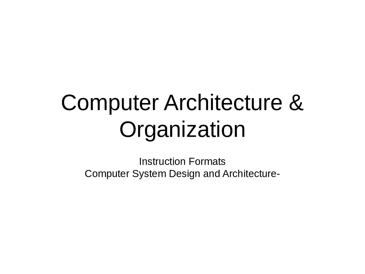 Computer Architecture And Org Instruction Formats Docsity