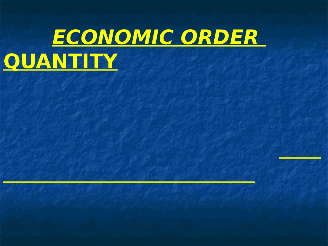 Accounting - ECONOMIC ORDER QUANTITY - Docsity