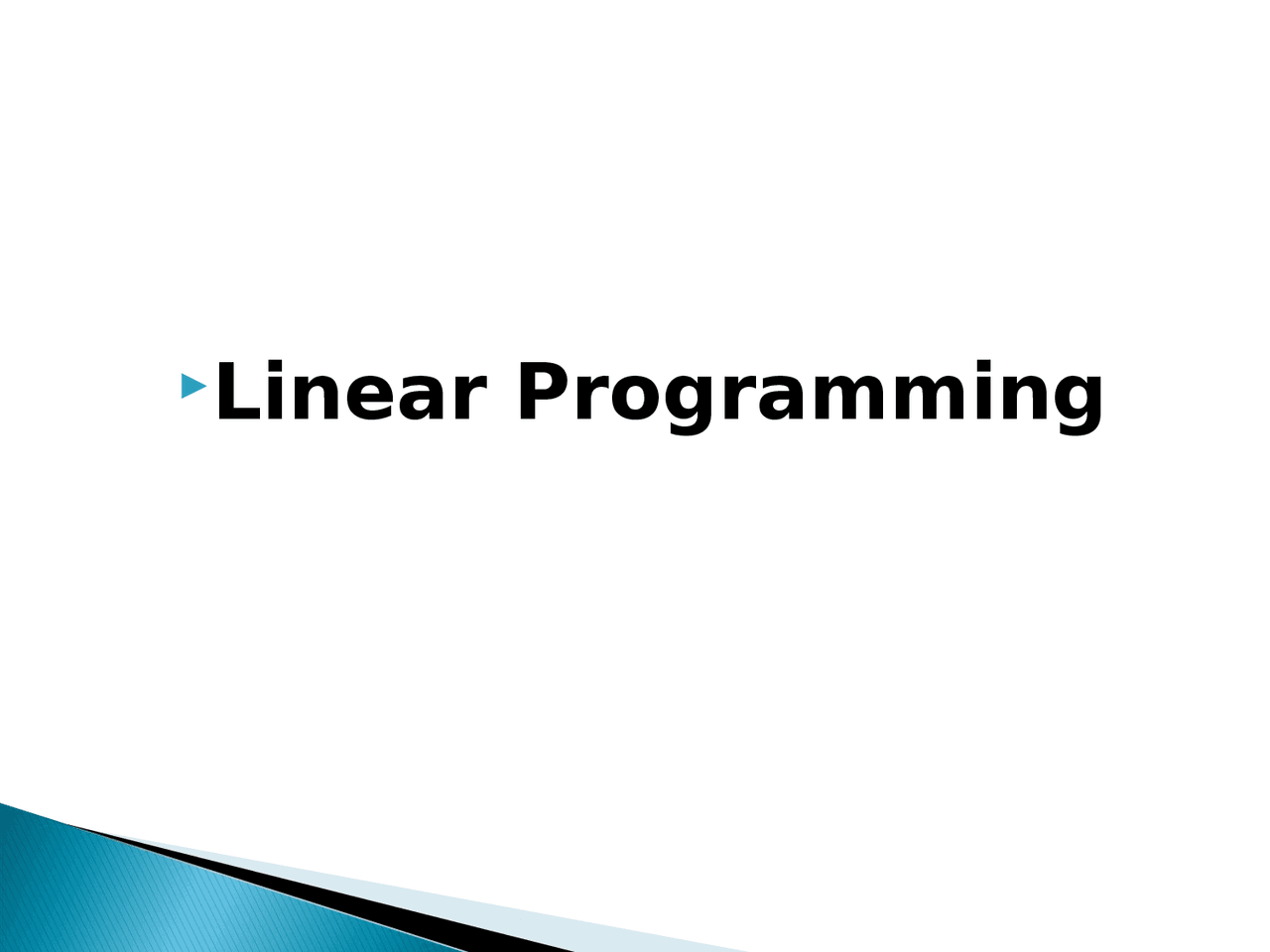Qunatitative Management - LINEAR PROGRAMMING - Shika MIshra - Docsity