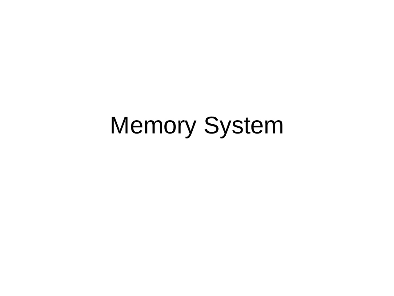 Computer Achitecture and org - Memory System - Docsity