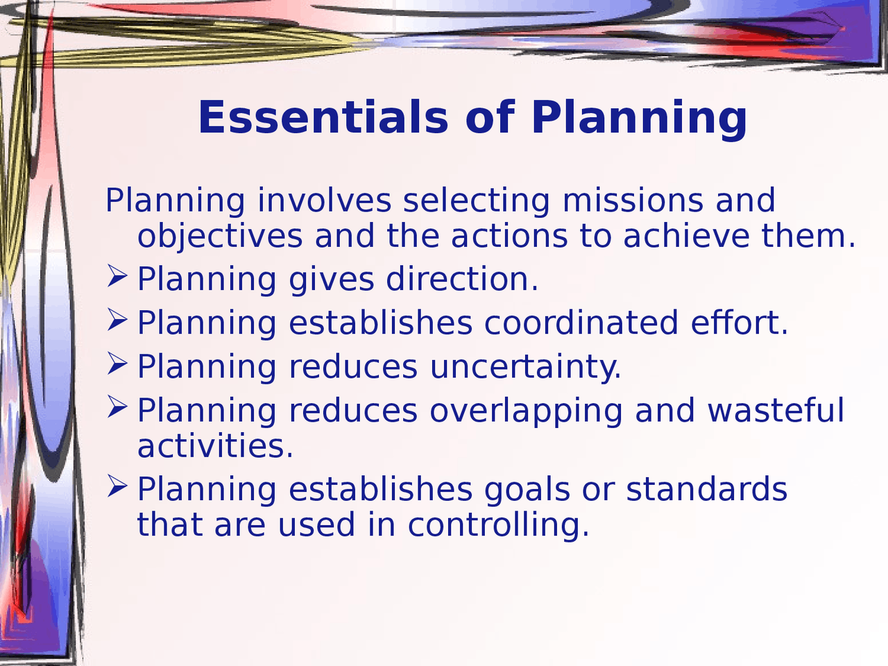 Principle of Management and Economics - Essentials of Planning - Docsity