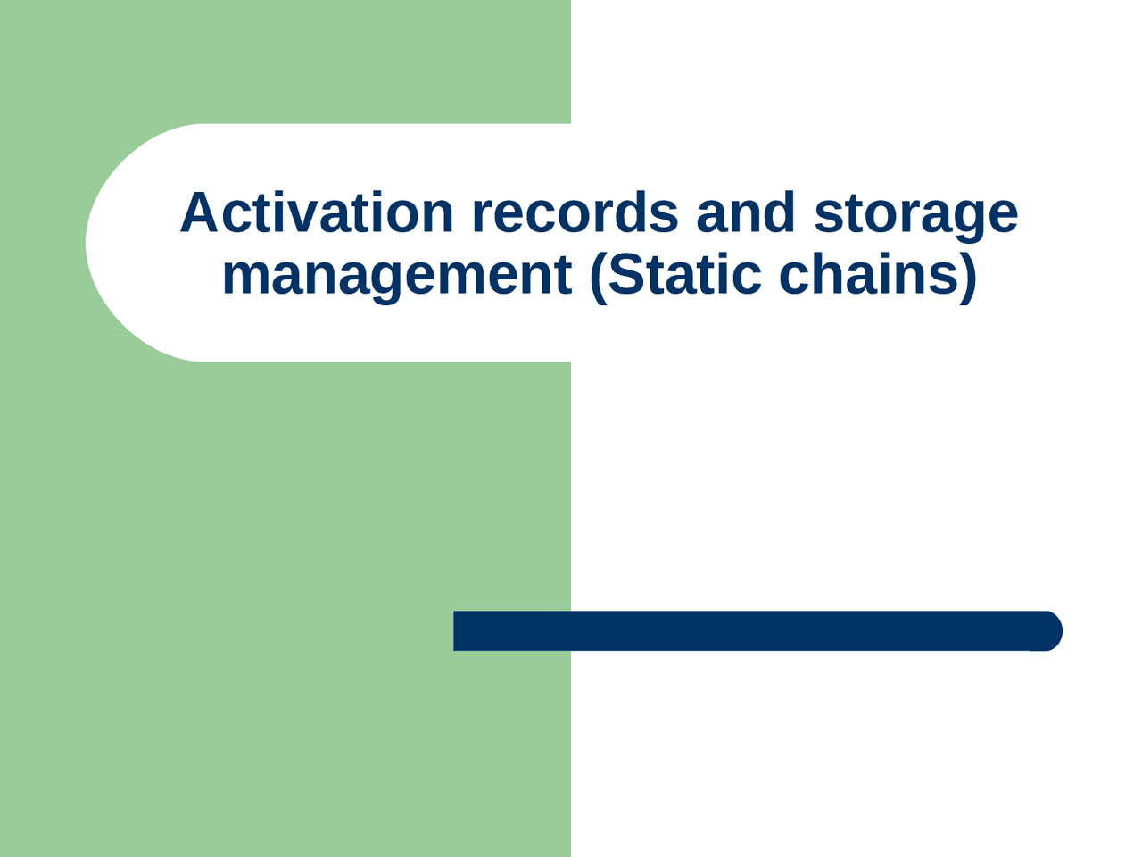 OOPS - Activation records and storage management (Static chains) - Docsity